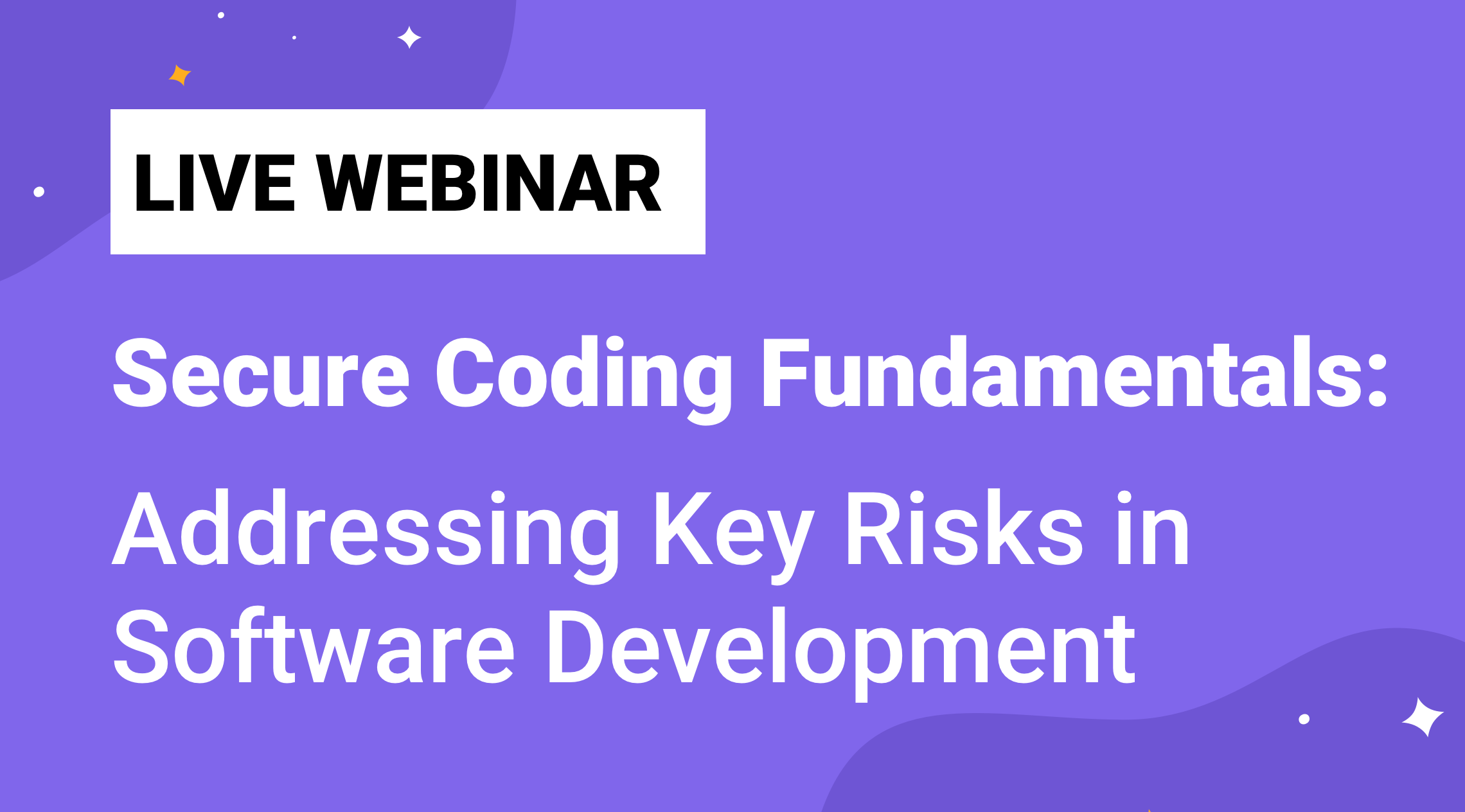 Live Webinar: Secure Coding Fundamentals